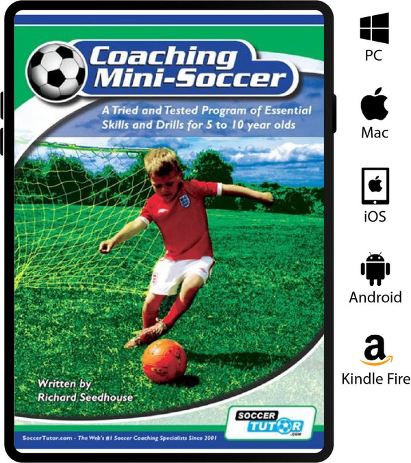 Coaching Mini Soccer - Essential Drills for 5 to 10 year olds ...